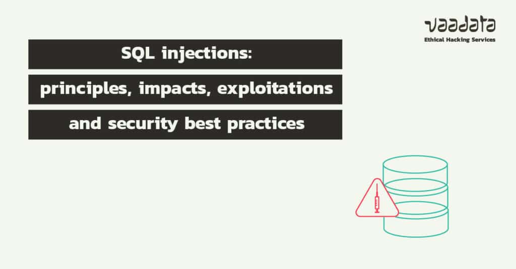 SQLi: principles, impacts and security best practices