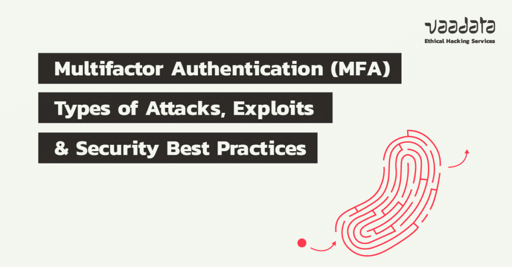 What is Multifactor Authentication (MFA)? Attacks & Exploits What is Multifactor Authentication (MFA)? Attacks & Exploits