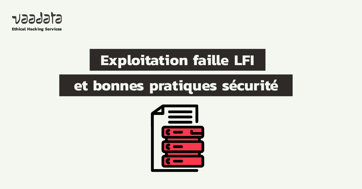 Exploitation d'une faille LFI (Local File Inclusion)