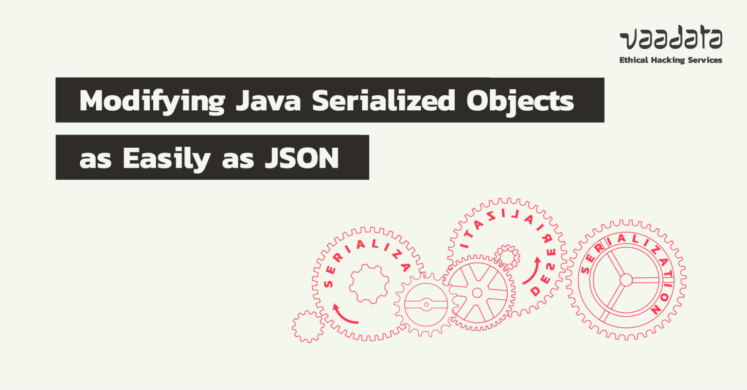 Modifying Java Serialized Objects As Easily As Json