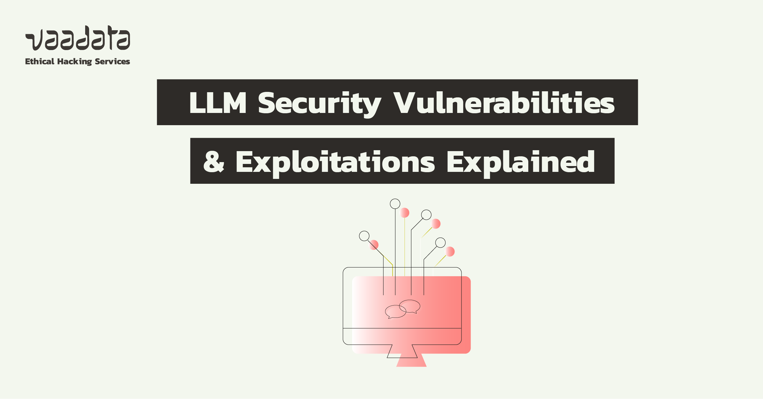Exploring LLM Vulnerabilities and Security Best Practices