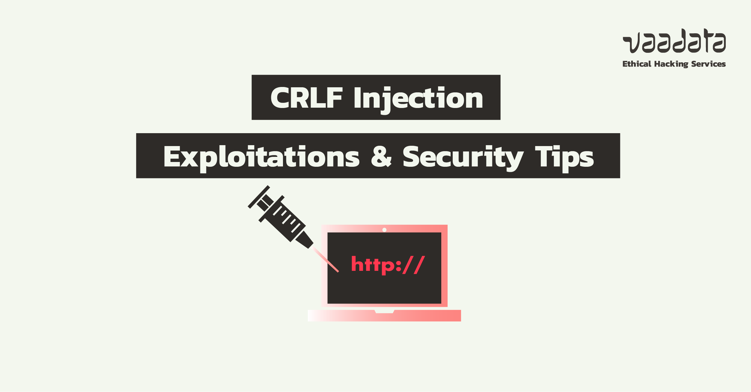 What is CRLF Injection? Exploitations and Security Tips